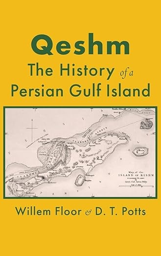 ISAW Professor Dan Potts Co-Authored New Book Qeshm: The History of a ...