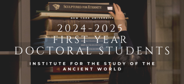 Welcome to ISAW’s New First Year Students! — Institute for the Study of ...